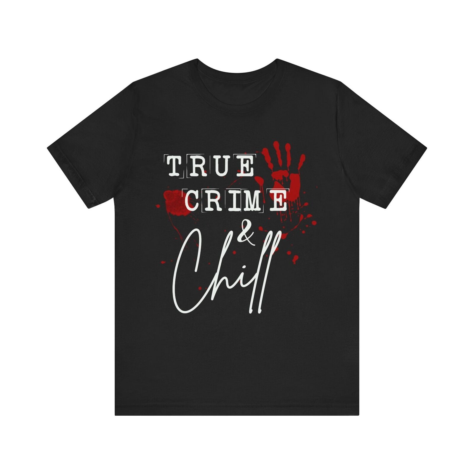 True Crime & Chill Cold Case Files T-Shirt Serial Killer Documentaries ...