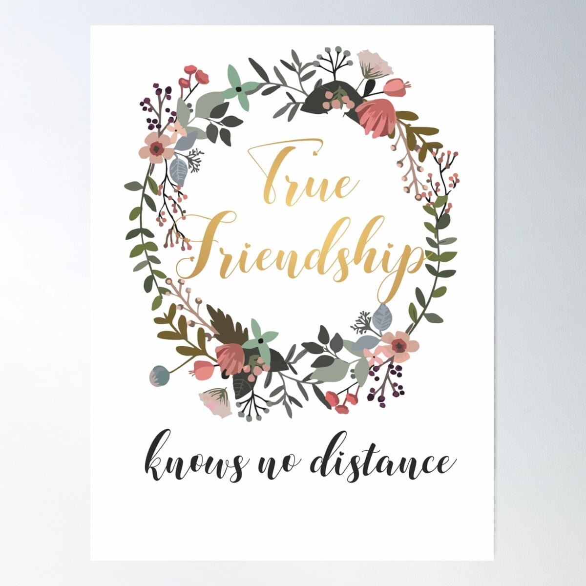 True Friendship Knows No Distance Quote Gift Idea Poster Wall Art ...