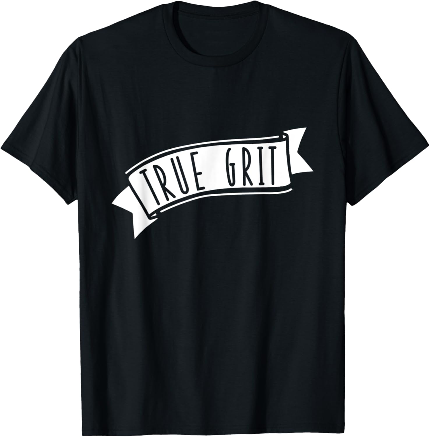 True Grit Positive Saying T Shirt - Walmart.com