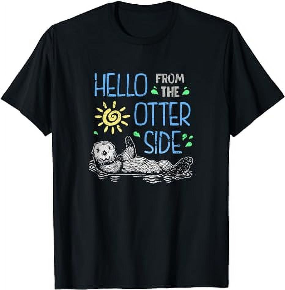 True Life Tees: Hello From The Otter Side Otter T-Shirt - Walmart.com