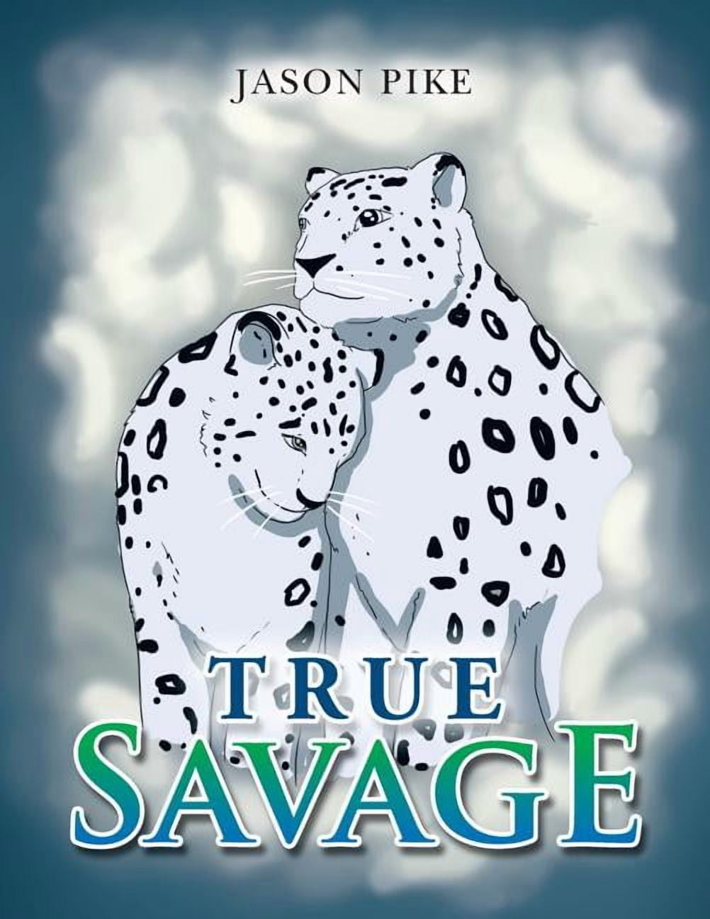 True Savage, (Paperback) - Walmart.com