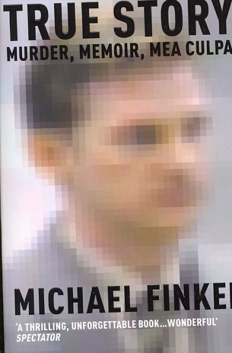 True Story Michael Finkel