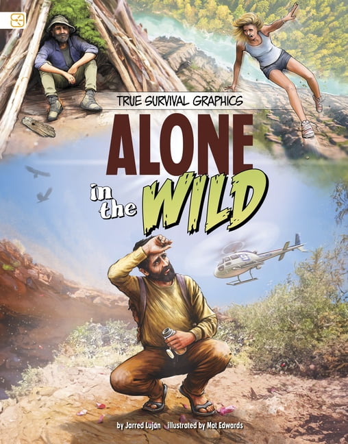True Survival Graphics Alone in the Wild, (Paperback) - Walmart.com