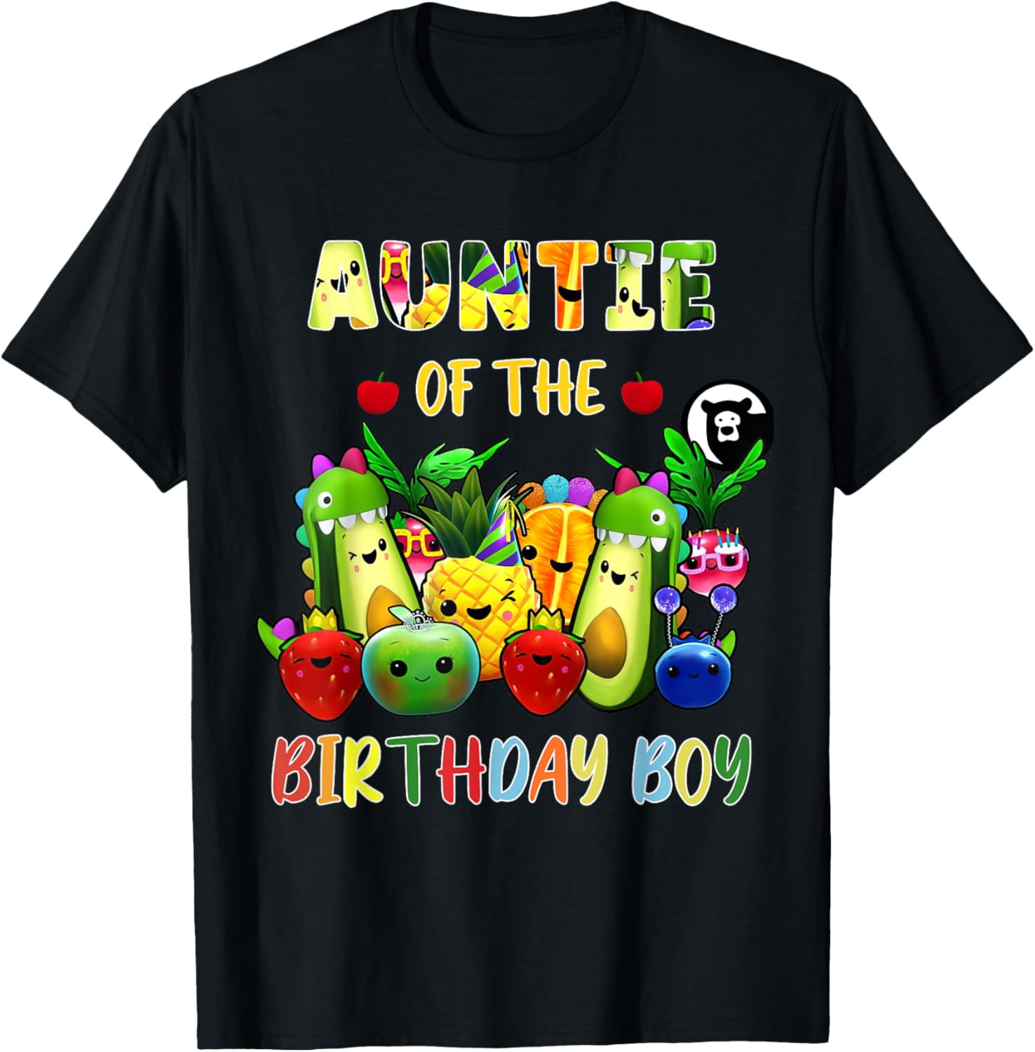 True Vibe Auntie Of The Birthday Boy Family Fruit Birthday Hey Bear T ...