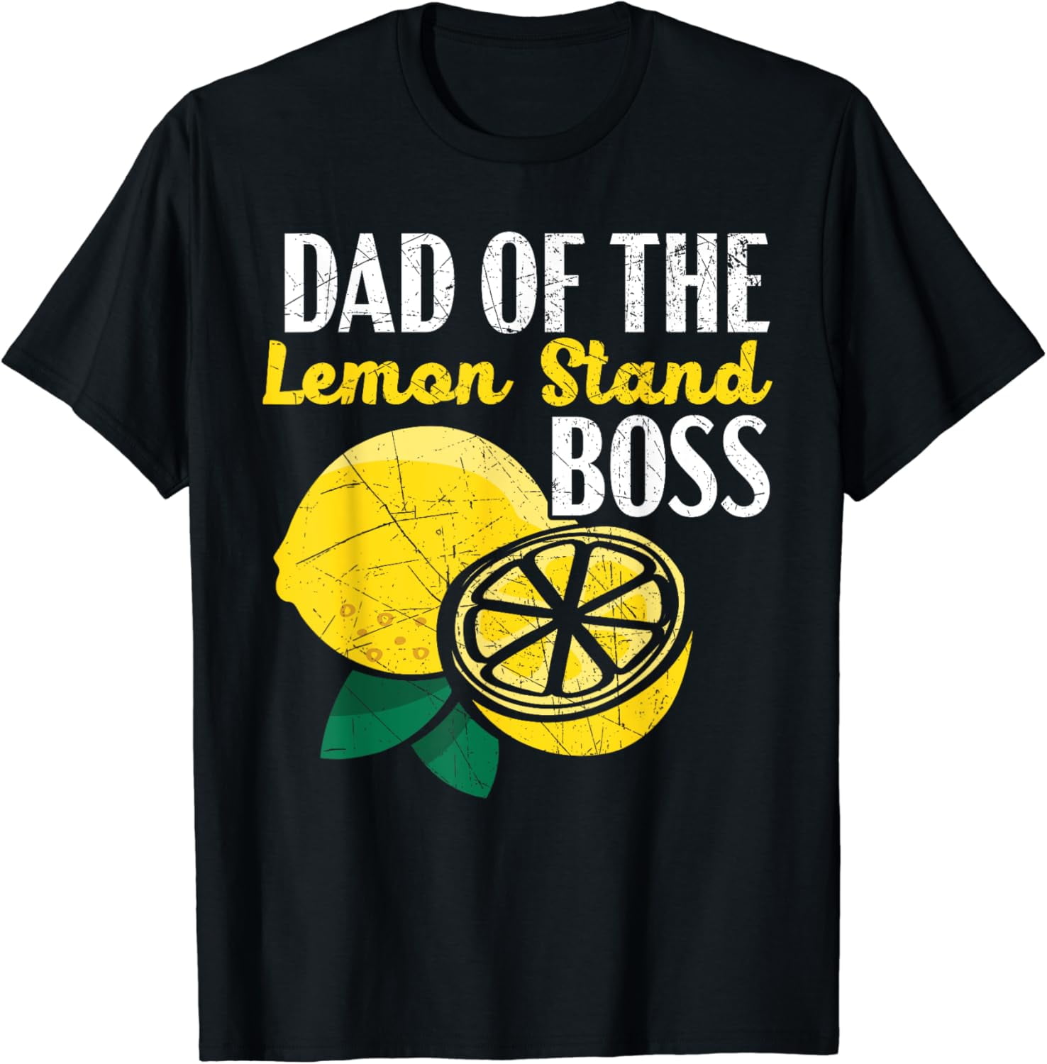 True Vibe Dad Of The Lemon Stand Boss Lemon Lover Fruit Business T ...