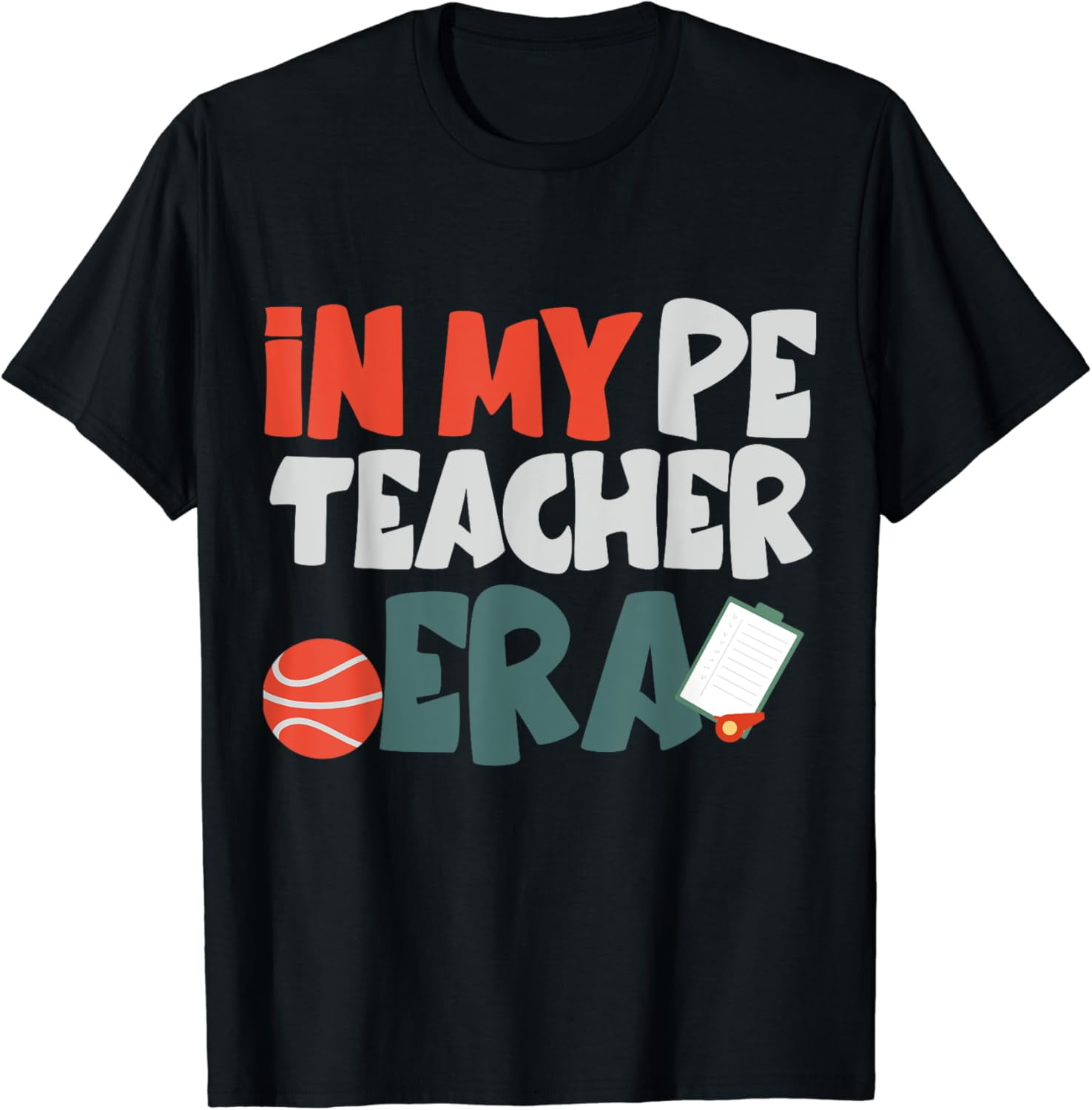 True Vibe In My Pe Teacher Era Physical Education Teacher Era T-Shirt ...