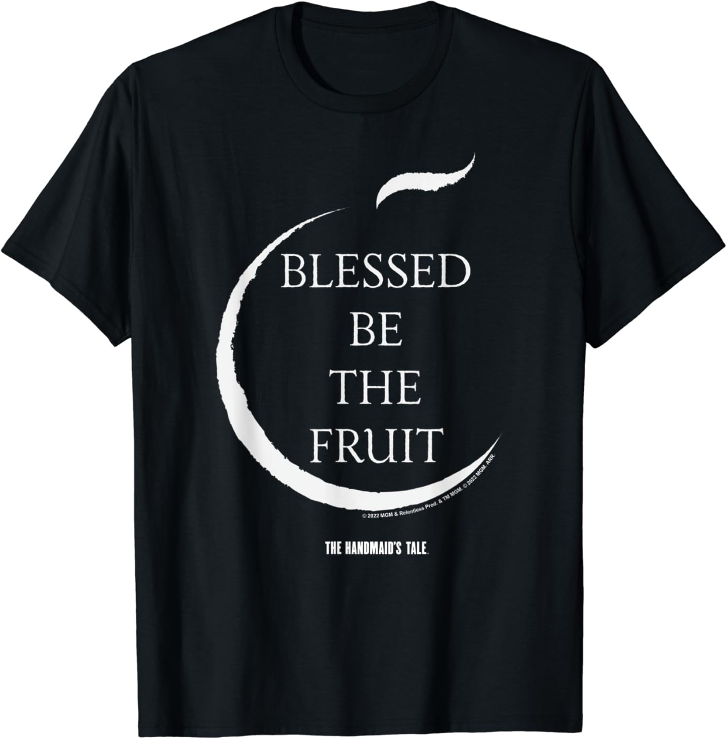 True Vibe The Handmaid's Tale Blessed Be The Fruit Quote T-Shirt ...