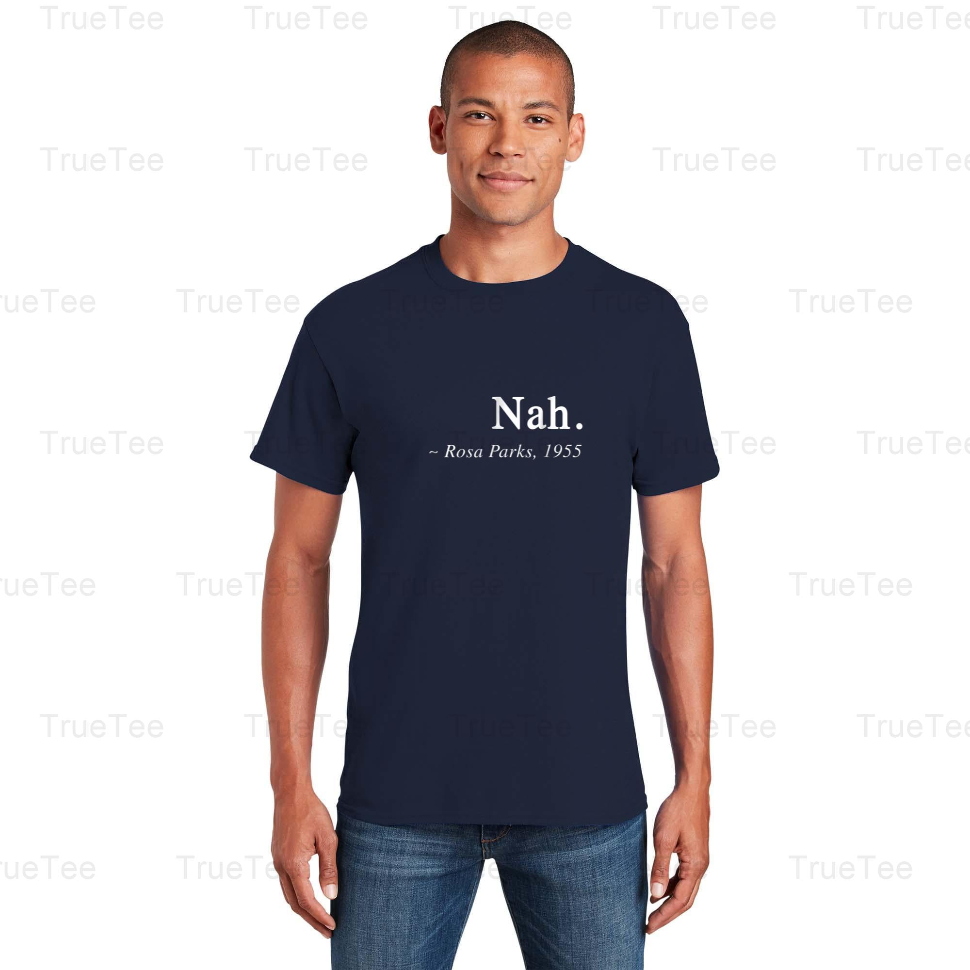 TrueTee11 Rosa Parks Quote Black Movement Protest Civil Rights Activist ...