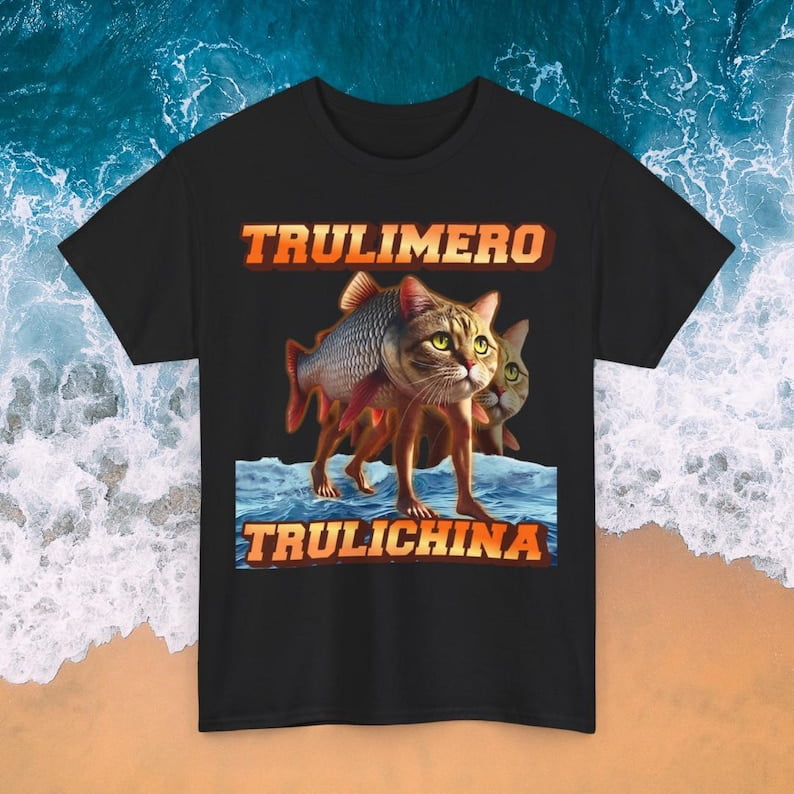 Trulimero Trulichina Funny Meme T-shirt, Bootleg Rap Tee, Cat Fish Meme ...
