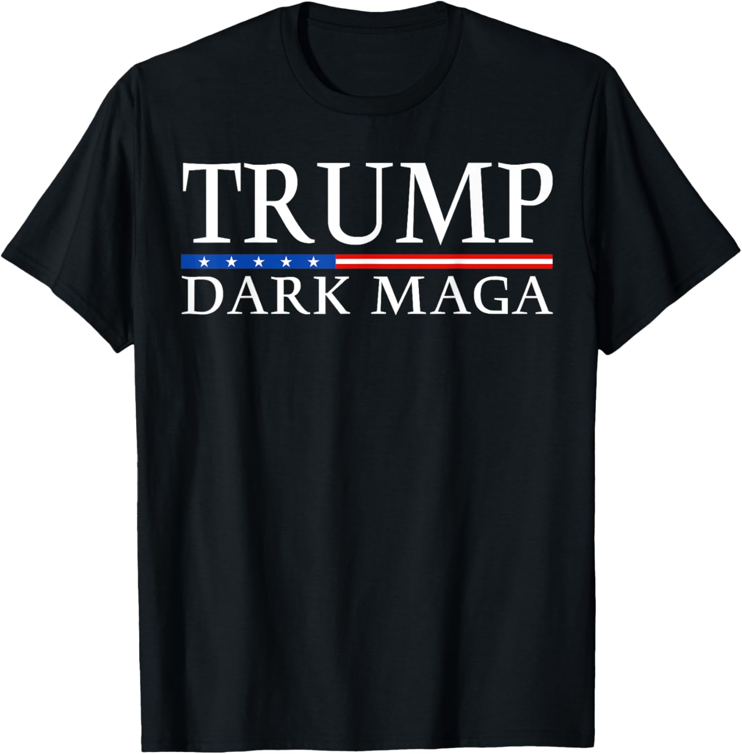 Trump 2024 Dark Maga President Donald Trump T-Shirt - Walmart.com