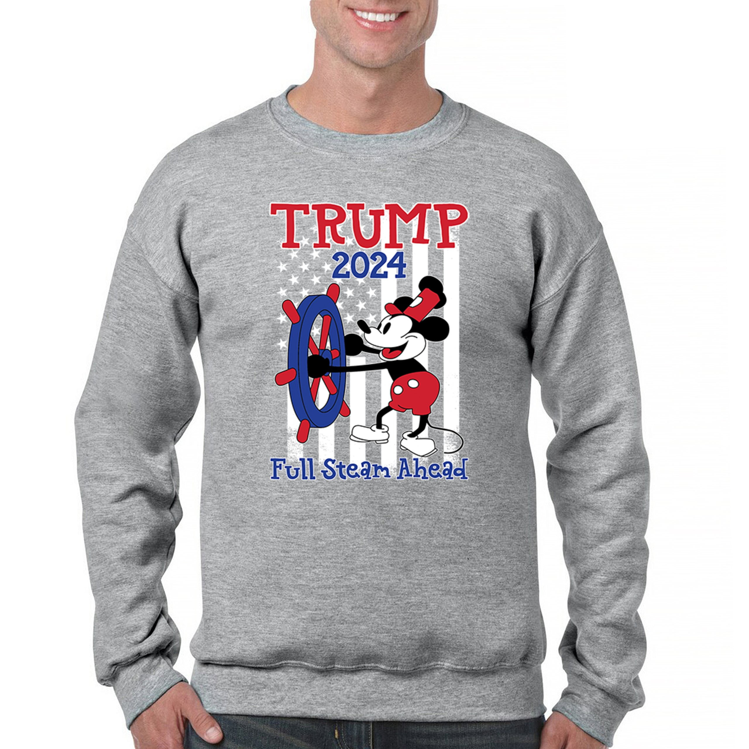 Trump 2024 Full Steam Ahead Sweatshirt Steamboat Willie MAGA Take ...
