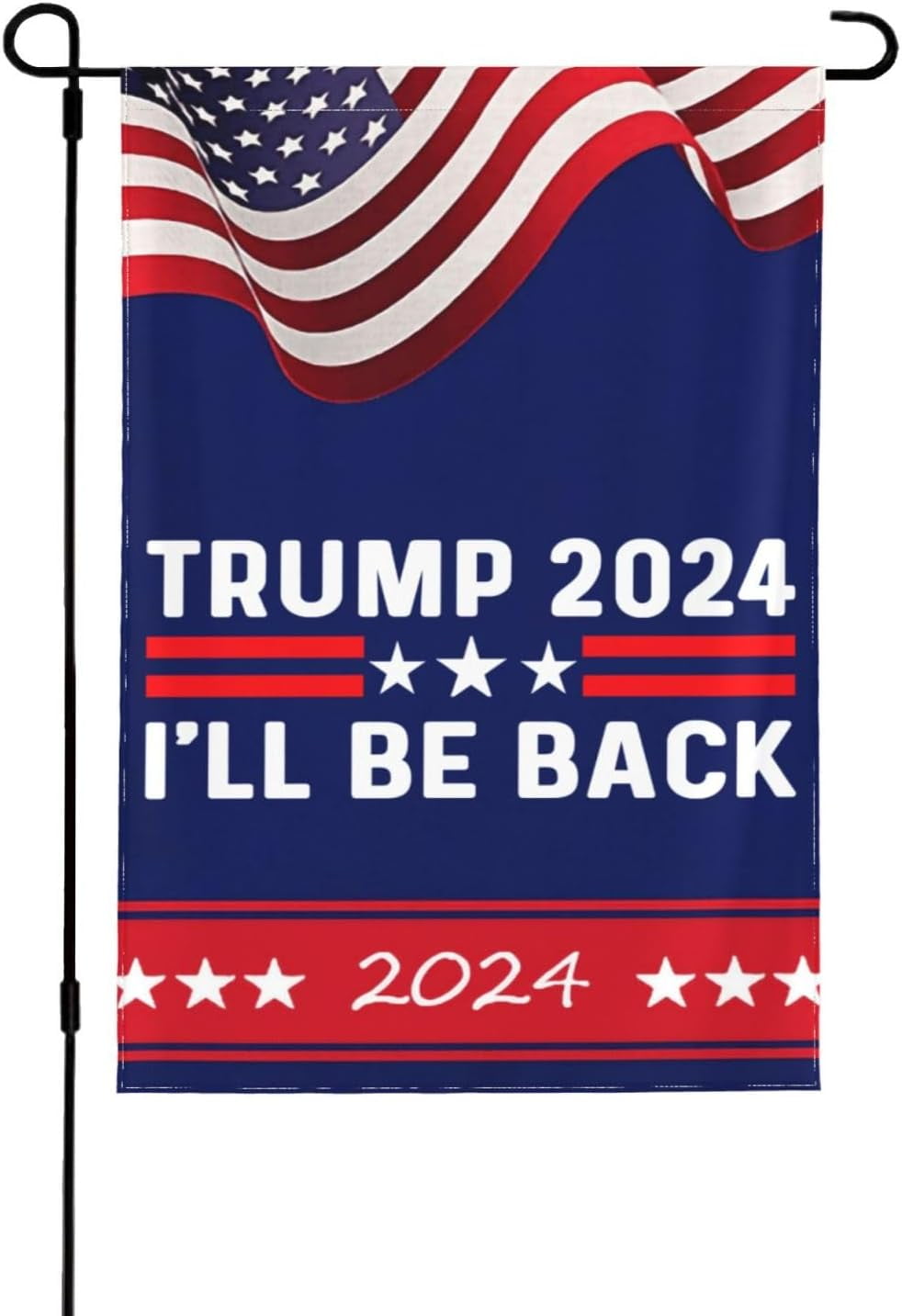 Trump Flag Trump 2024 I'Ll Be Back Flags Trump 2024 I'Ll Be Back Garden ...