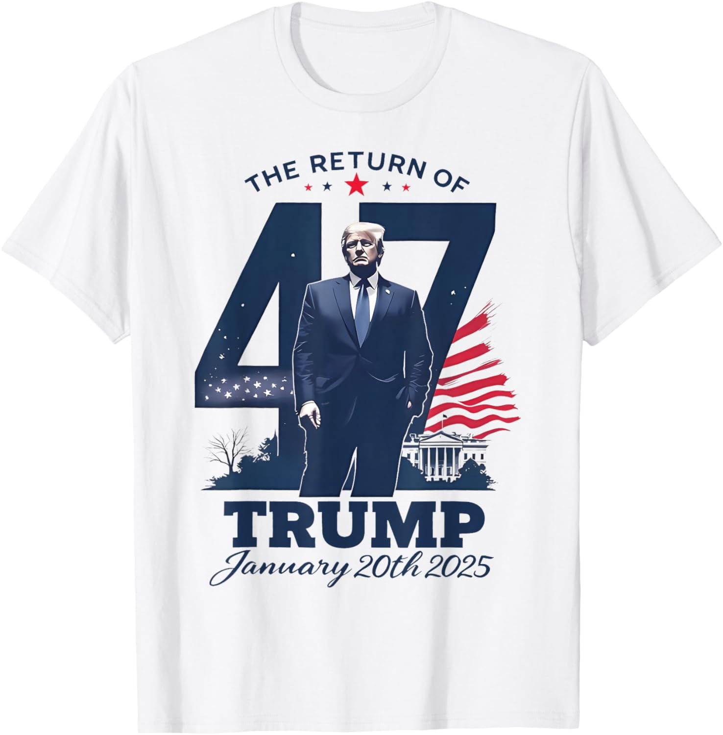 Trump Inauguration Day 2025 47th USA President White House T-Shirt ...