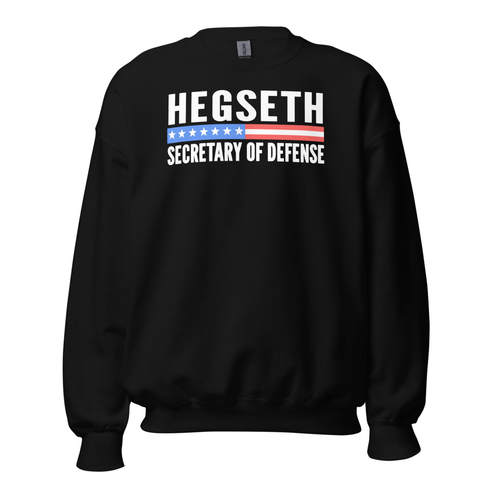 Trump MAGA Support Unisex Sweatshirt, Pete Hegseth Secretary of Defense ...