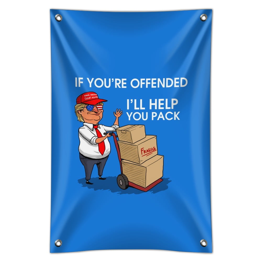 Trump Offended Help You Pack Republican Funny Home Business Office Sign ...