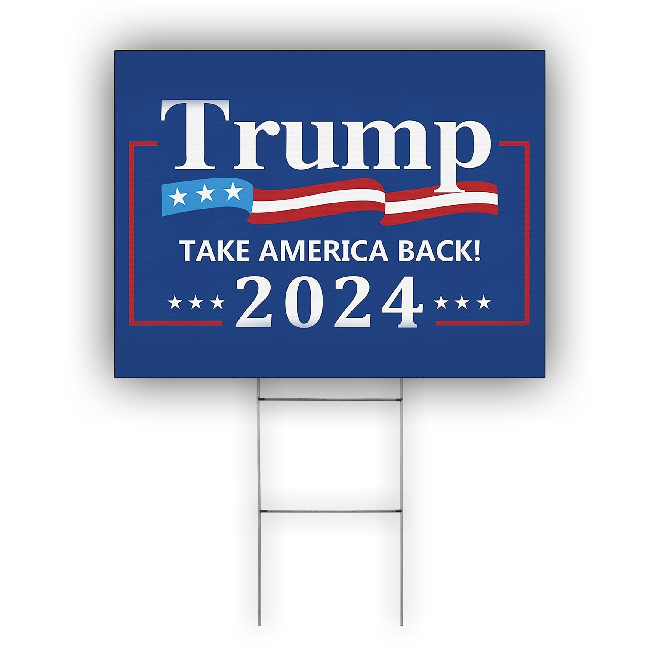 Trump Take America Back! 2024 Vote For USA President Coroplast Yard ...