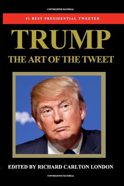 Trump - The Art of the Tweet - Walmart.com