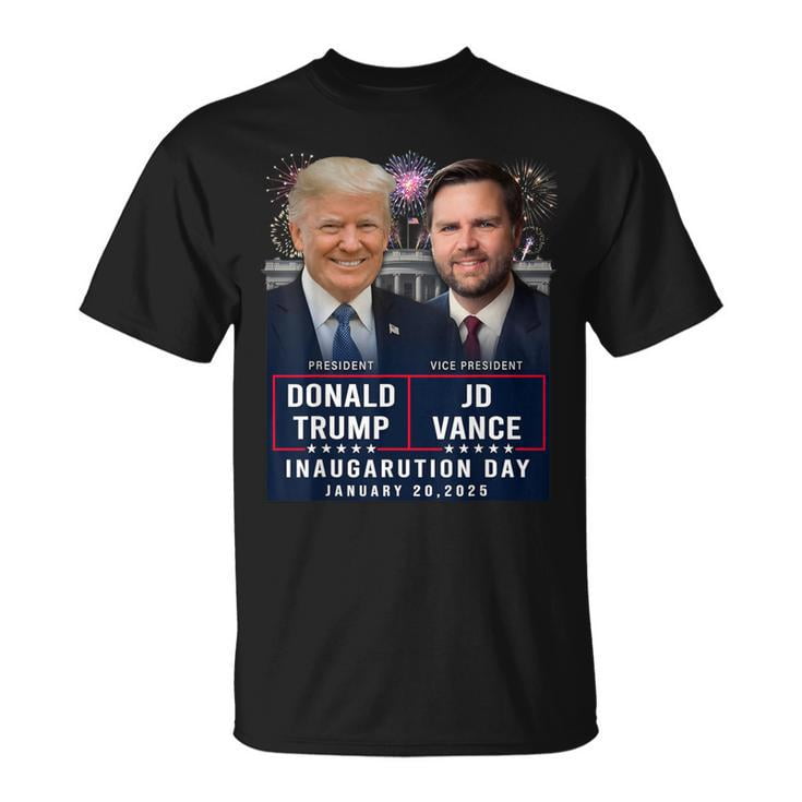 Trump Vance Inauguration Day 2025 T-Shirt – Donald Trump & JD Vance ...