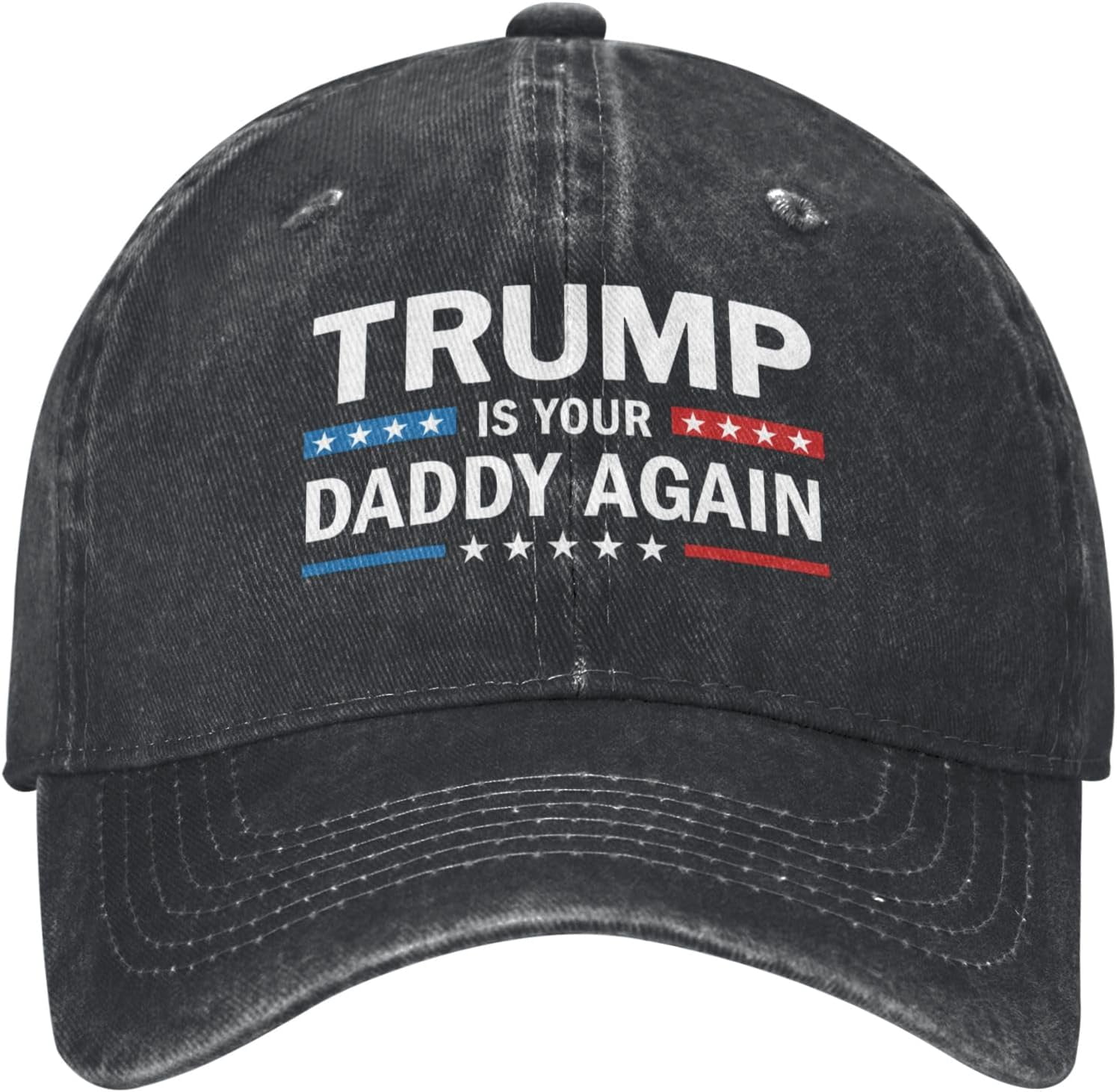 Trump is Your Daddy Again Hat Trump 2024 Daddys Home Baseball Cap for ...