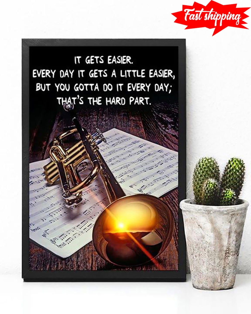 Trumpet It Gets Easier, Everyday It Gets A Little Easier, But You Gotta ...