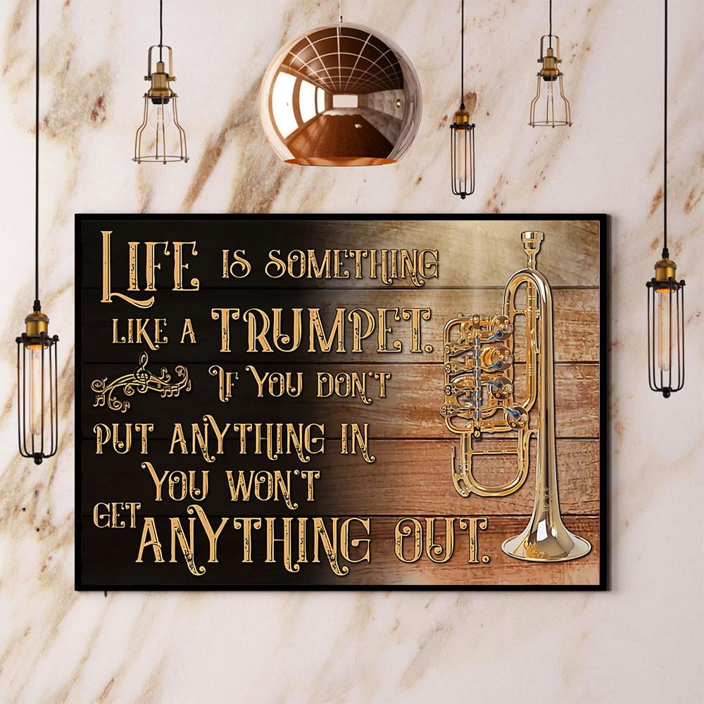 Trumpet Life Is Something Like A Trumpet Paper Poster No Frame Matte ...