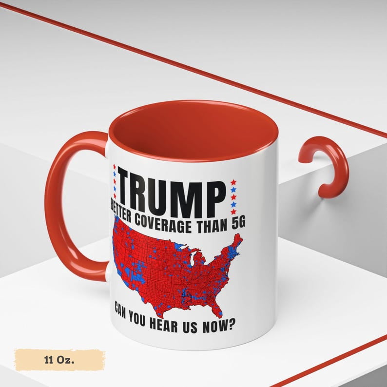 Trumptp 2024 Mug Better Coverage Than 5G Patriotic Republican Coffee ...