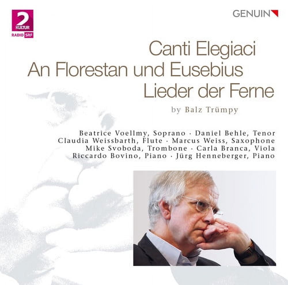 Trumpy / Behle / Voellmy / Branca / Svoboda - Canti Elegiaci - An Florestan Und Eusebius - Music ...