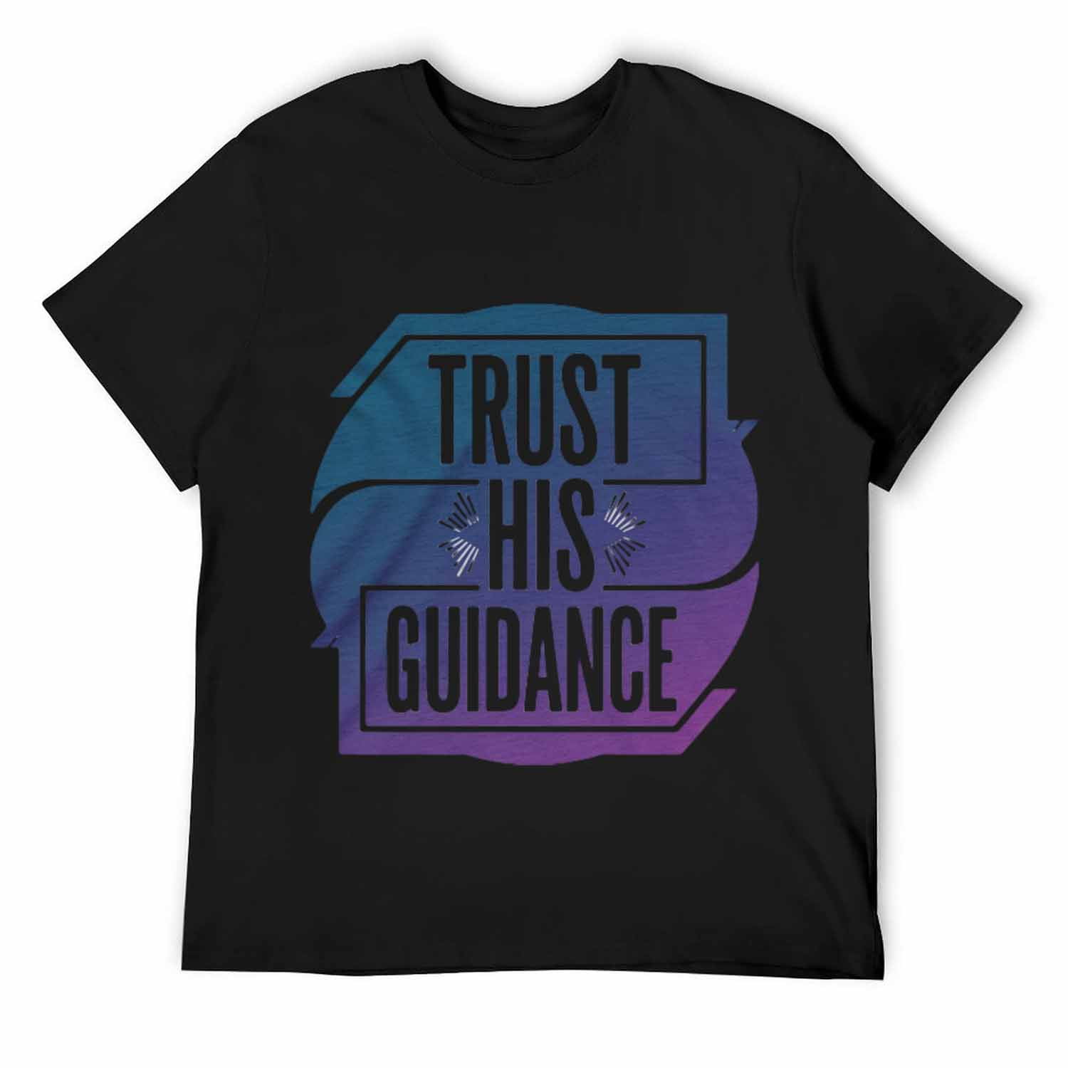 Trust His Guidance Law Of Attraction Positive Affirmation T-Shirt ...