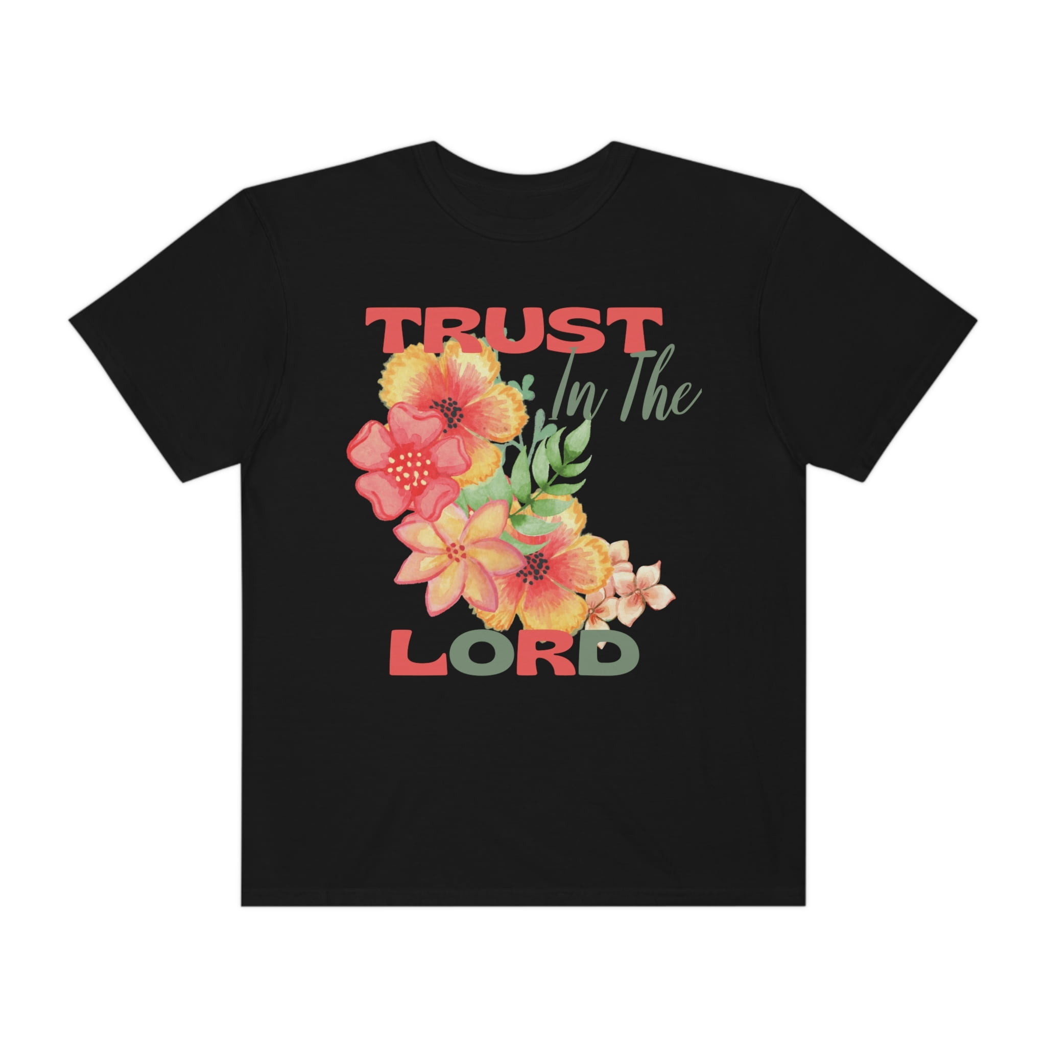 Trust In The Lord Christian Merch Wildflower Shirt Love Like Jesus ...