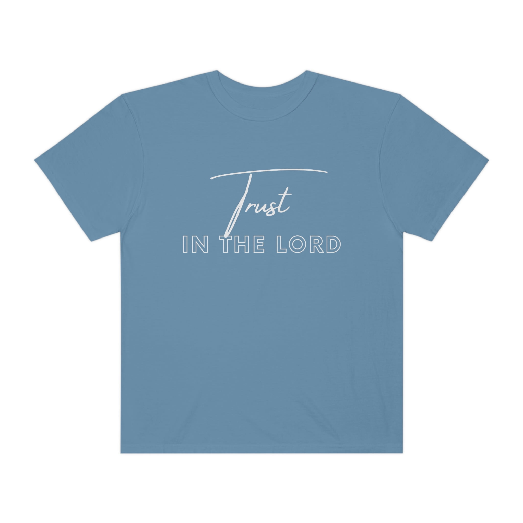 Trust In The Lord Christian Shirts Christian T-Shirts Christian Merch ...