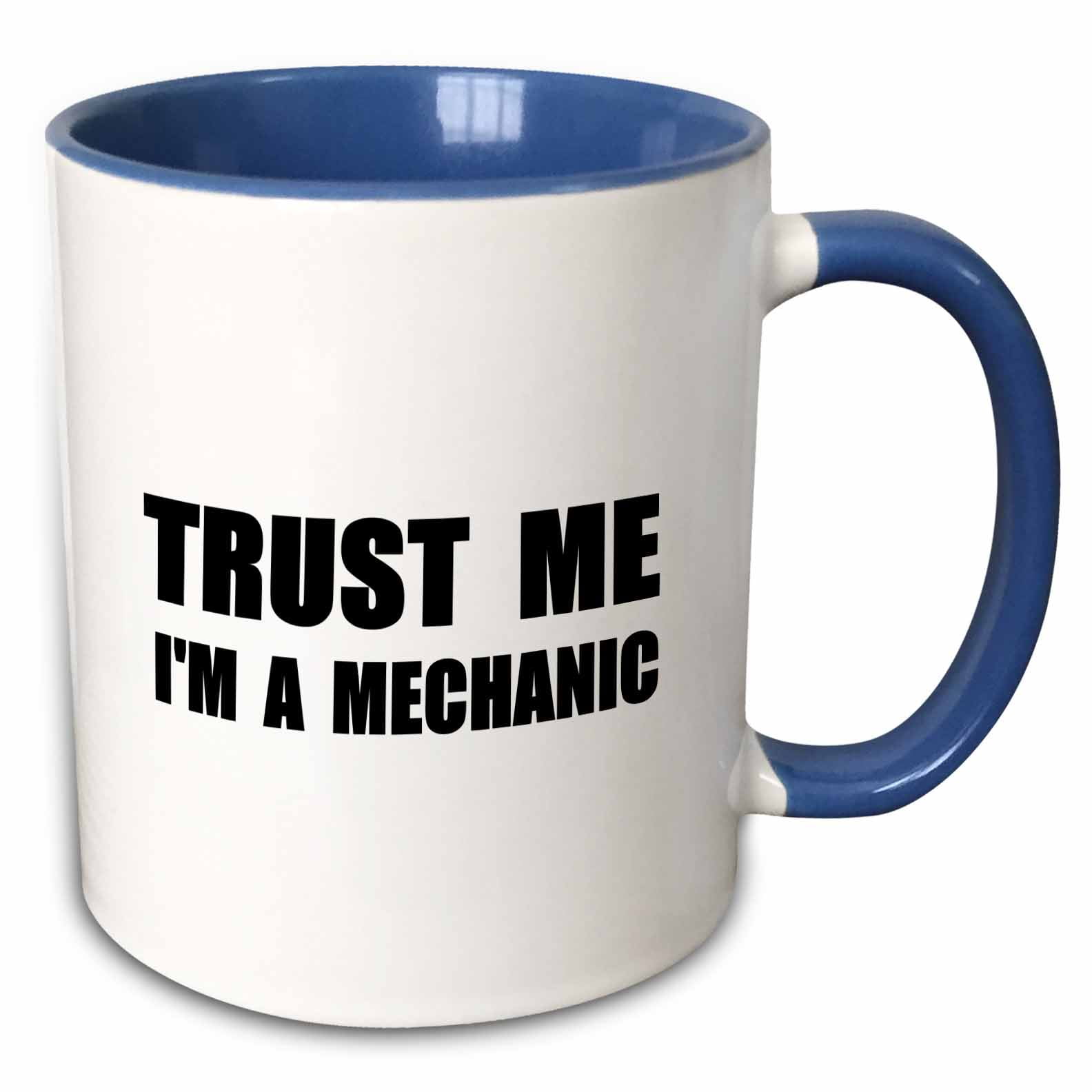 3drose, Trust Me Im a Mechanic - Fun Work Humor - Funny Mechanics Job ...