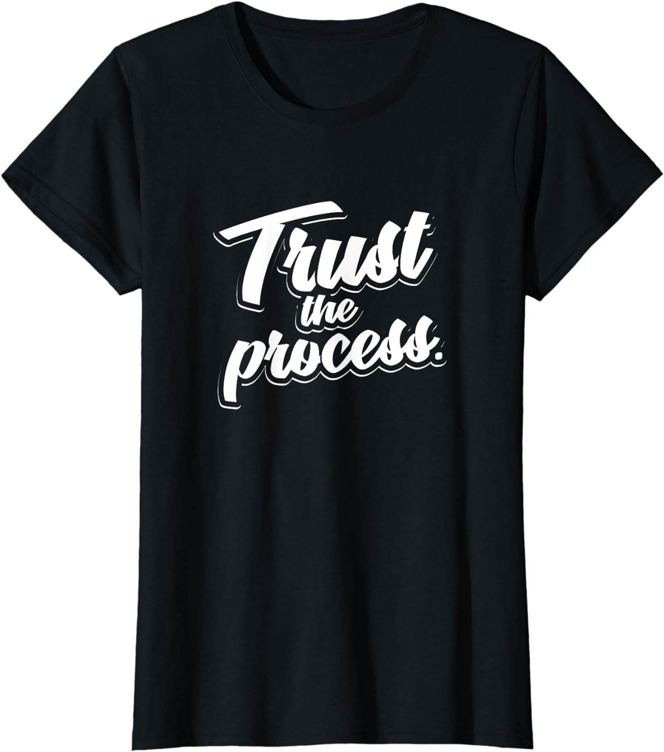 Trust The Process Motivational Quote Workout Gym T-Shirt - Walmart.com