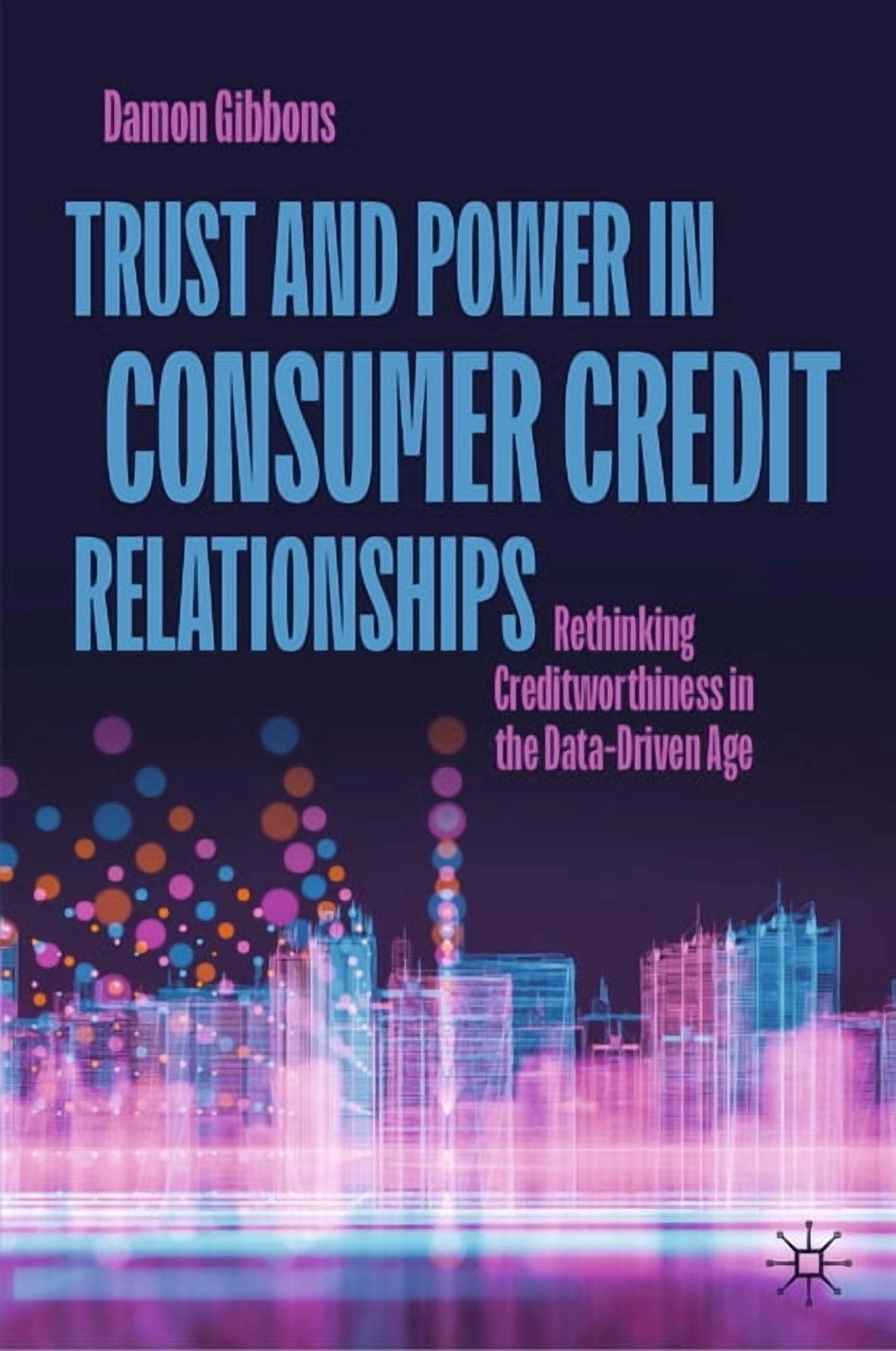 Trust and Power in Consumer Credit Relationships: Rethinking ...