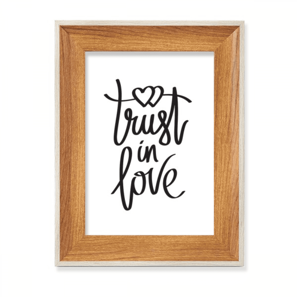 Trust in Love Quote Desktop Wooden Photo Frame Display Picture Art ...