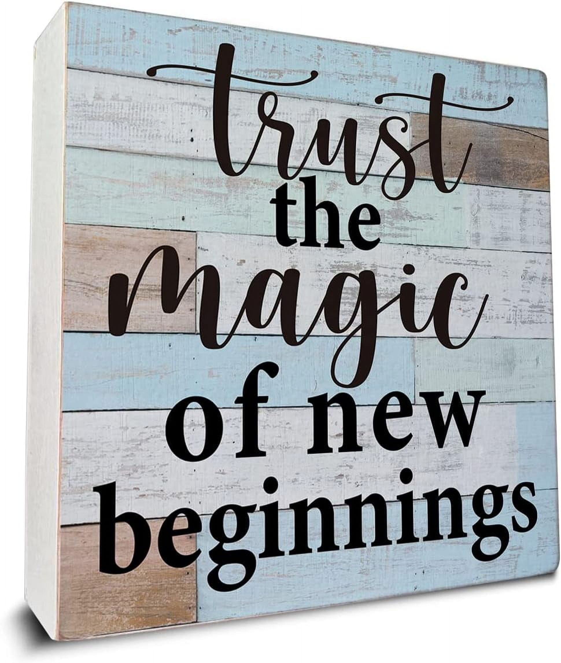 Trust the Magic of New Beginnings Wooden Box Sign Desk Decor ...