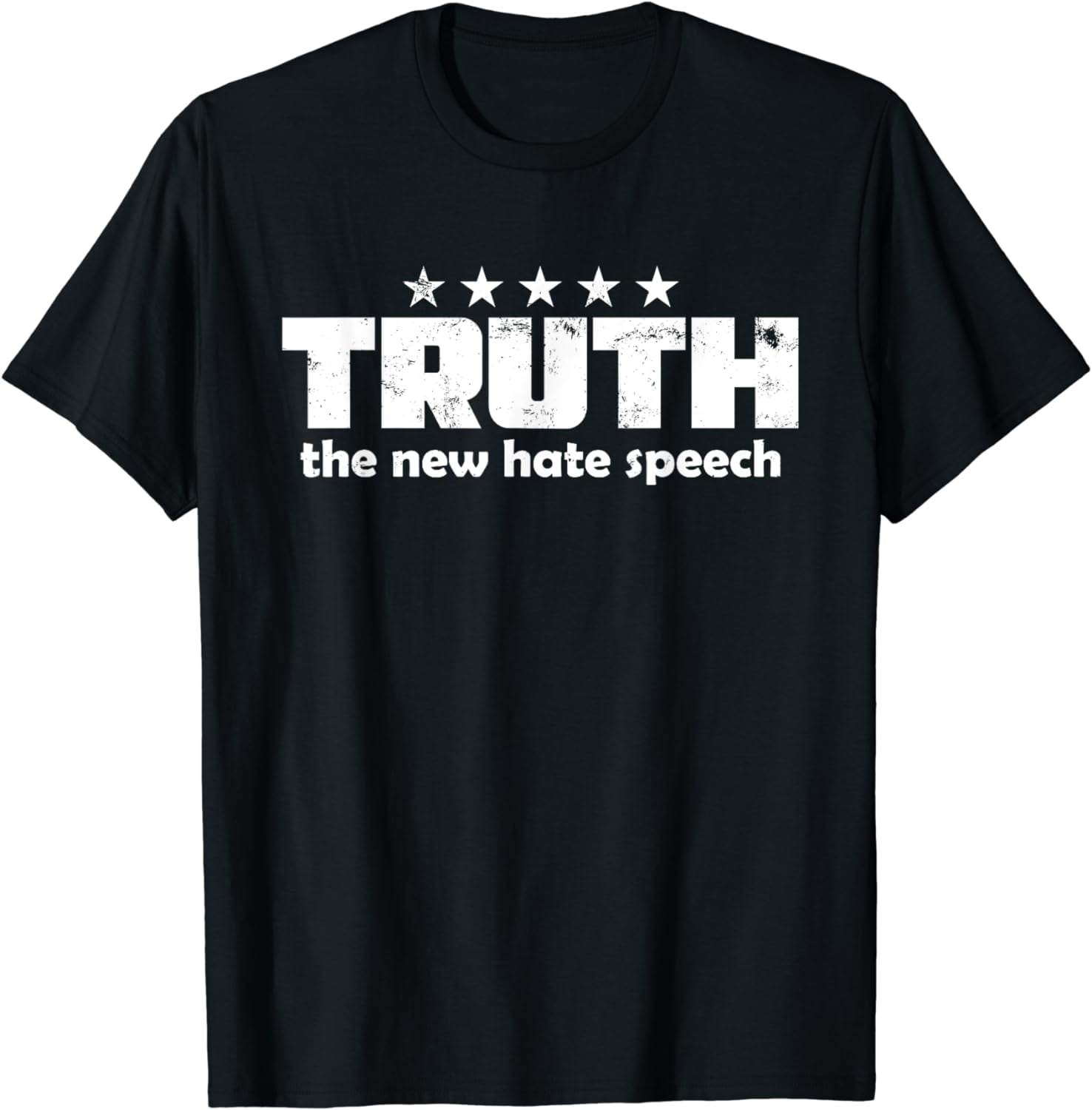 Truth New Hate Speech PC Political Correctness T-Shirt - Walmart.com