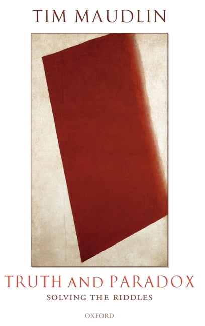 Truth and Paradox: Solving the Riddles, (Hardcover) - Walmart.com