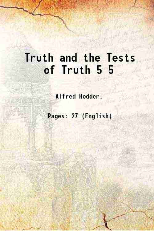 Truth and the Tests of Truth Volume 5 1896 [Hardcover] - Walmart.com