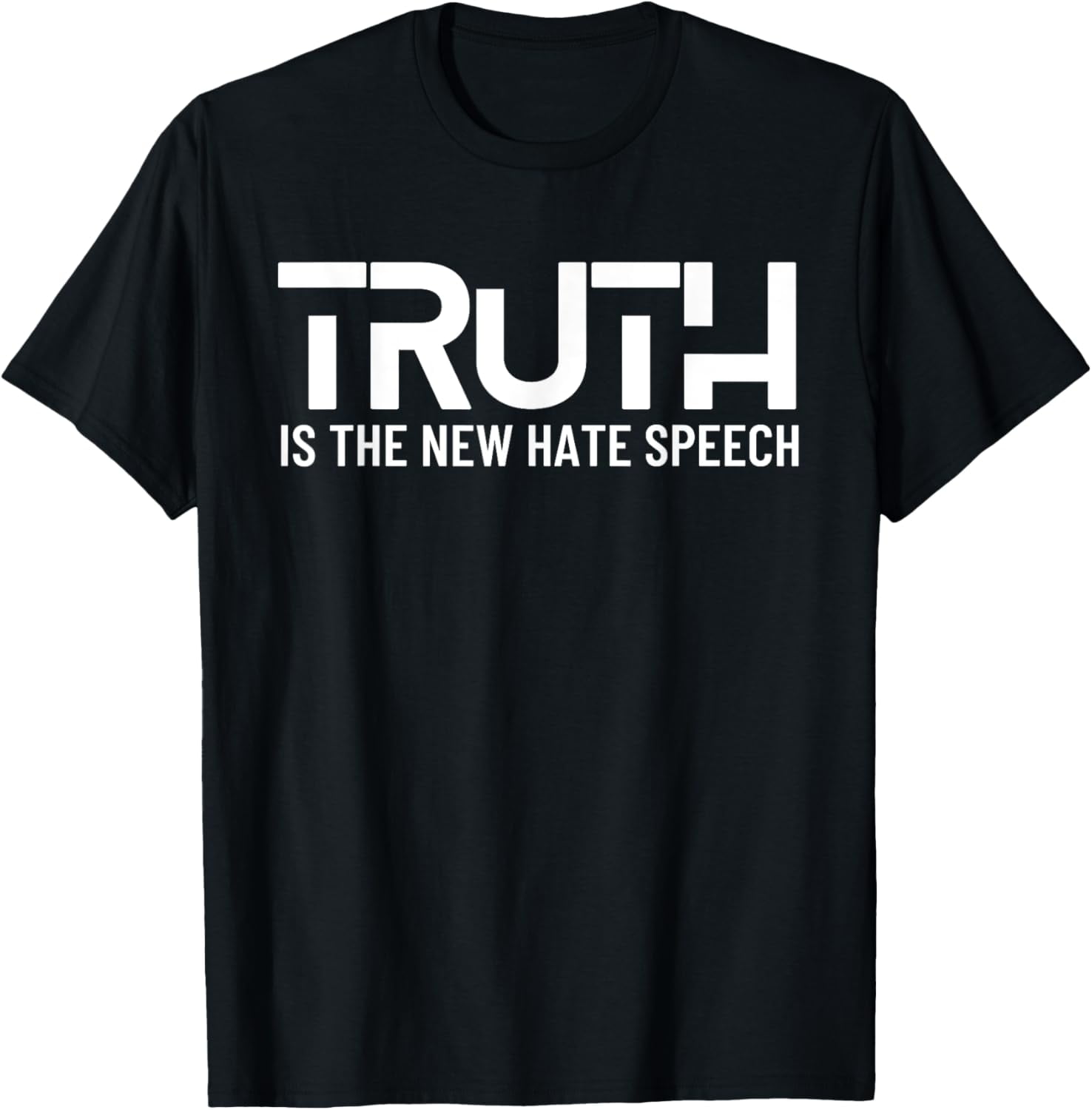 Truth is the new hate speech T-Shirt - Walmart.com