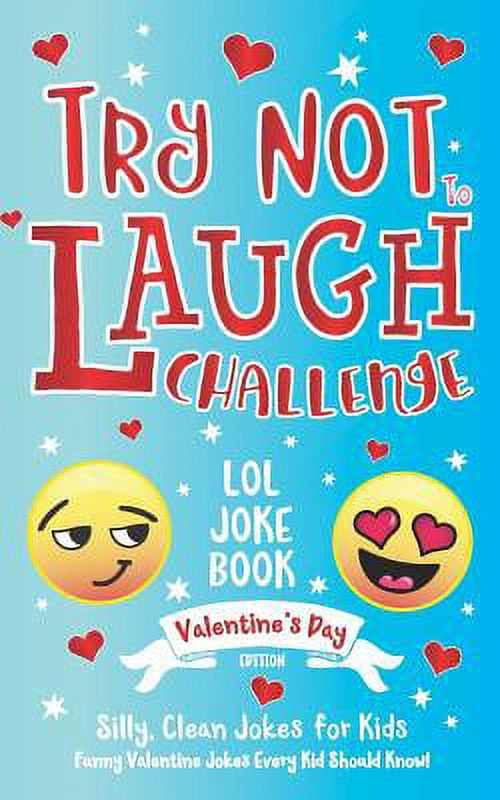 Pre-Owned Try Not to Laugh Challenge LOL Joke Book Valentine's Day ...