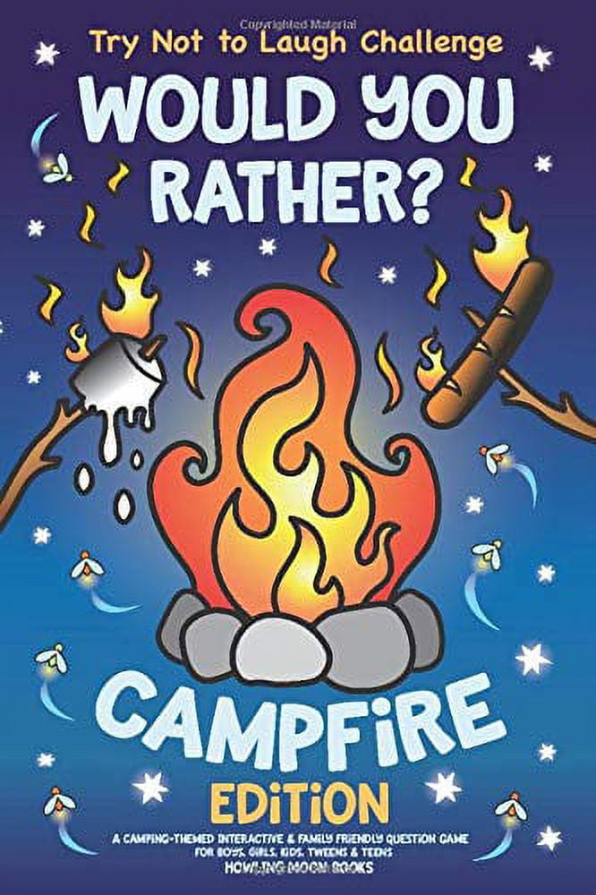 Pre-Owned Try Not to Laugh Challenge Would You Rather? Campfire Edition ...