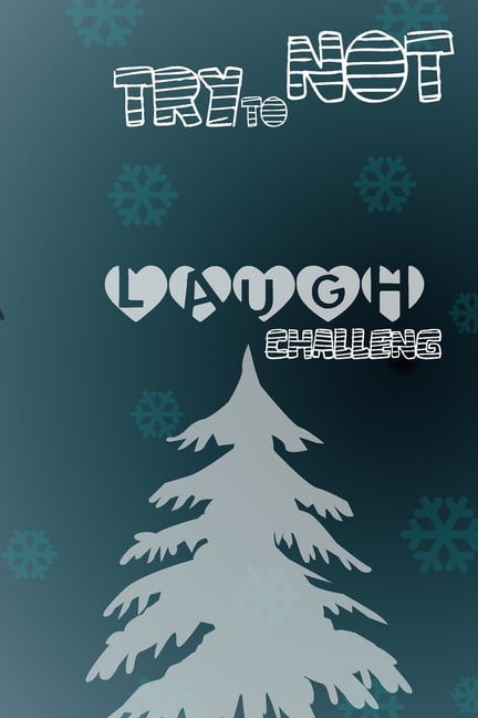 Try Not to Laugh Challeng: A Hilarious and Interactive Joke Book Game ...