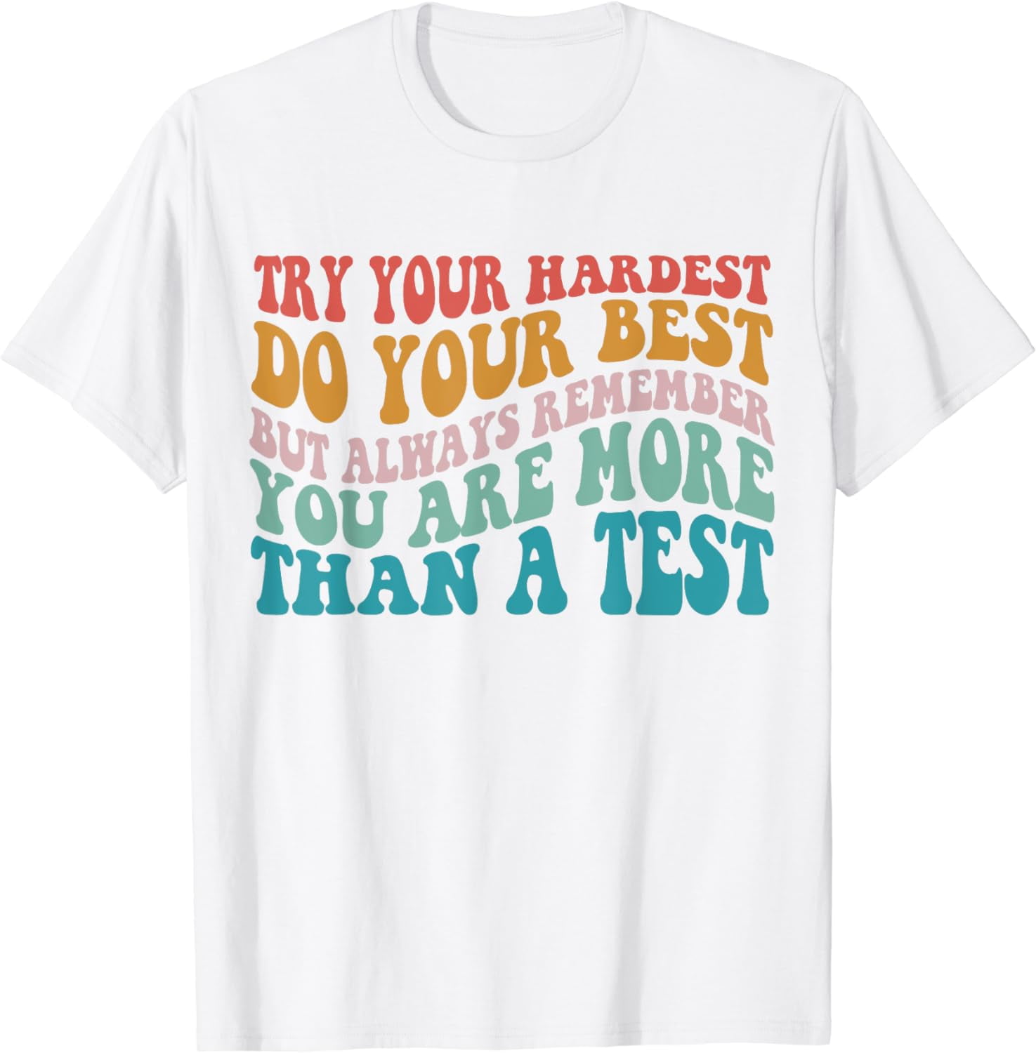 Try Your Hardest Do Your Best Teacher Testing Day T-Shirt - Walmart.com
