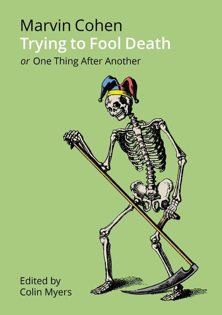 Trying to Fool Death: Or One Thing After Another - Walmart.com