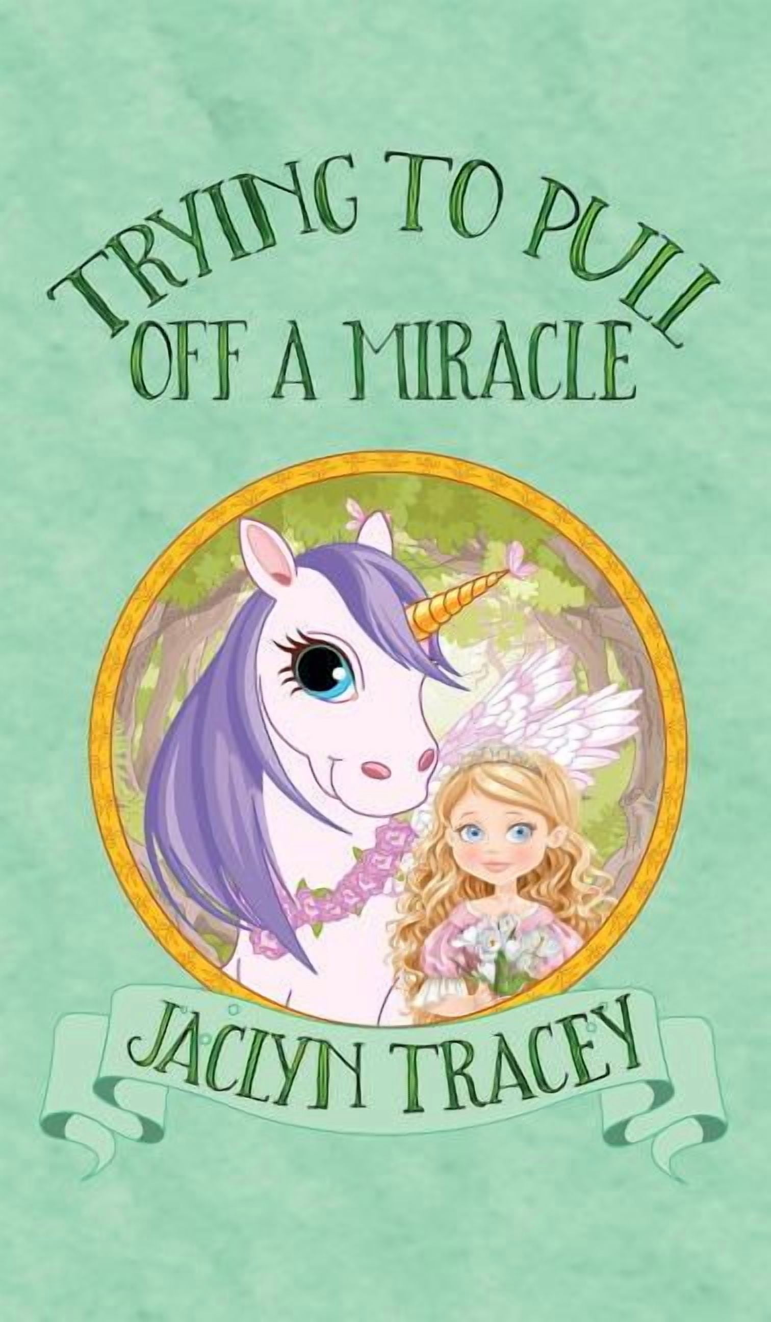 Trying to Pull Off a Miracle 1 Timeless Hardcover 1509224394 ...