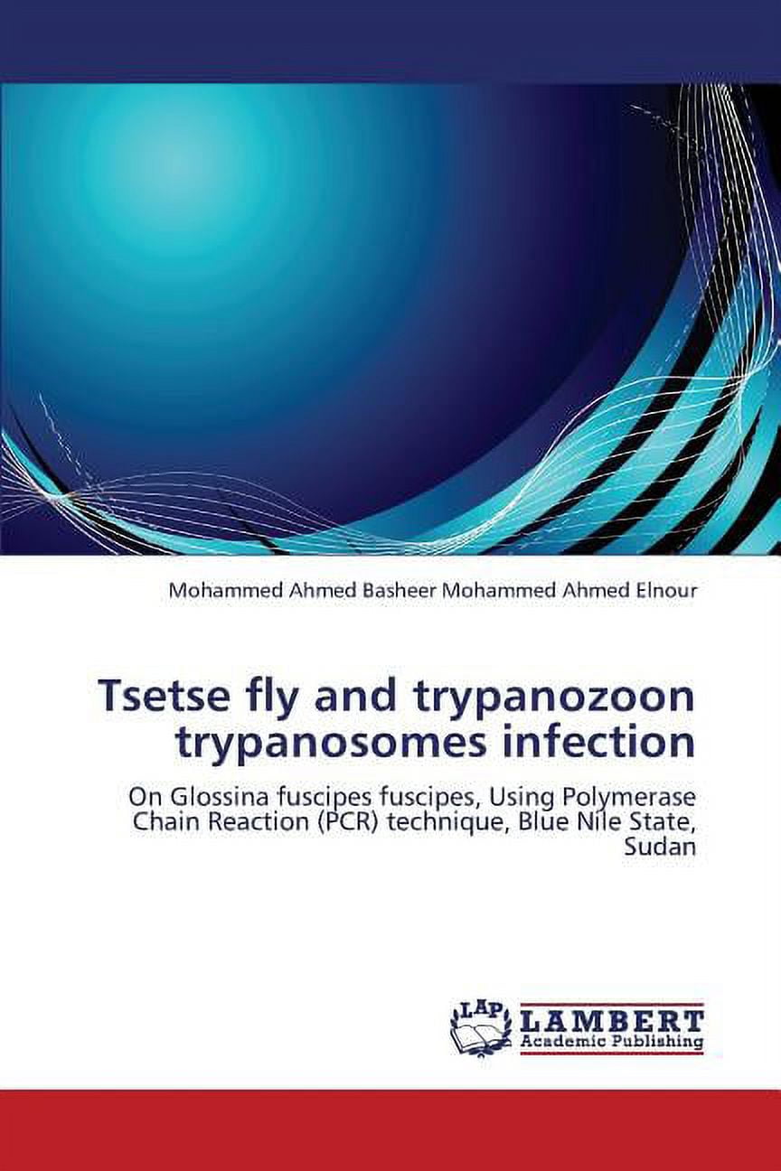 Tsetse Fly and Trypanozoon Trypanosomes Infection (Paperback) - Walmart.com