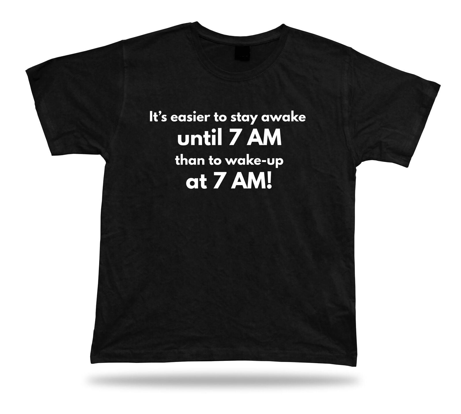 Tshirts Tshirt cadeau Idée drôle citation conseils Seasier Stay Awake ...