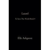 Tstw Black Cover Edition Laurel- To Save The World Book 9, Book 9 ...