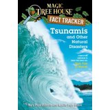 Tsunamis and Other Natural Disasters: A Nonfiction Companion to Magic ...