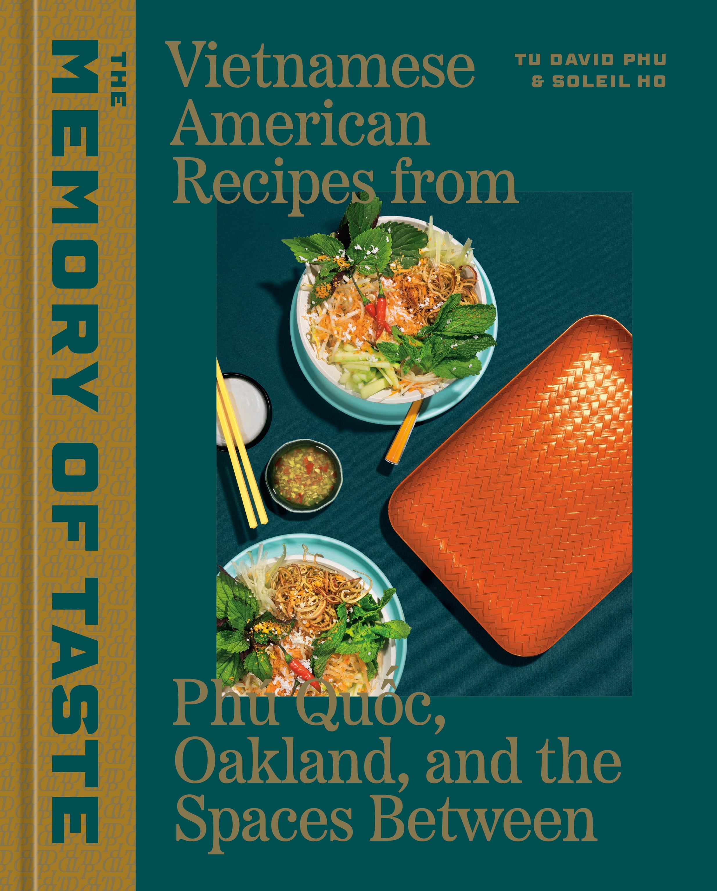 The Memory of Taste: Vietnamese American Recipes from Phú Quoc, Oakland ...